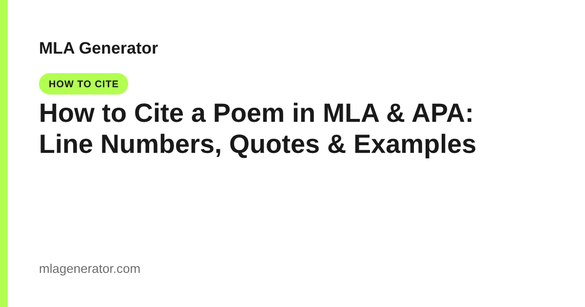 How to Cite a Poem in MLA & APA: Line Numbers, Quotes & Examples